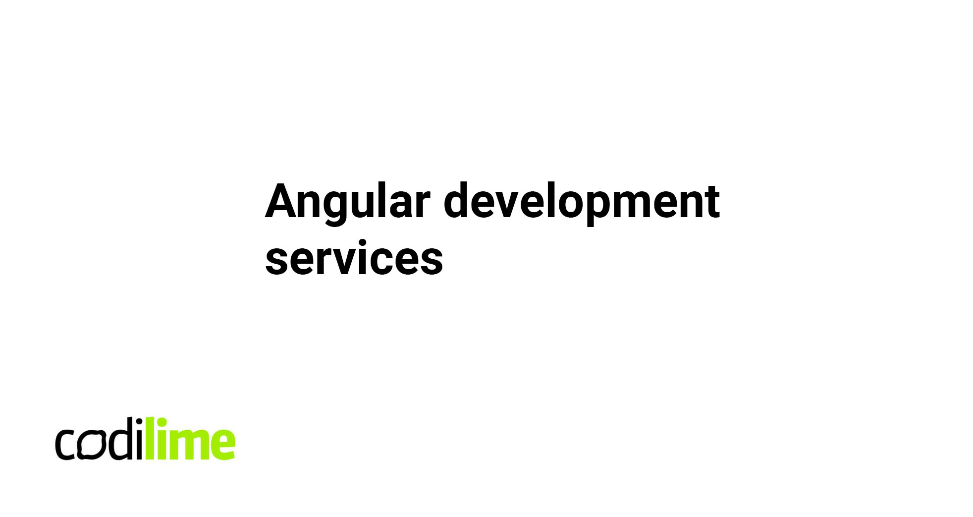 Angular Development Services - CodiLime Company Angular Development Services - CodiLime Company