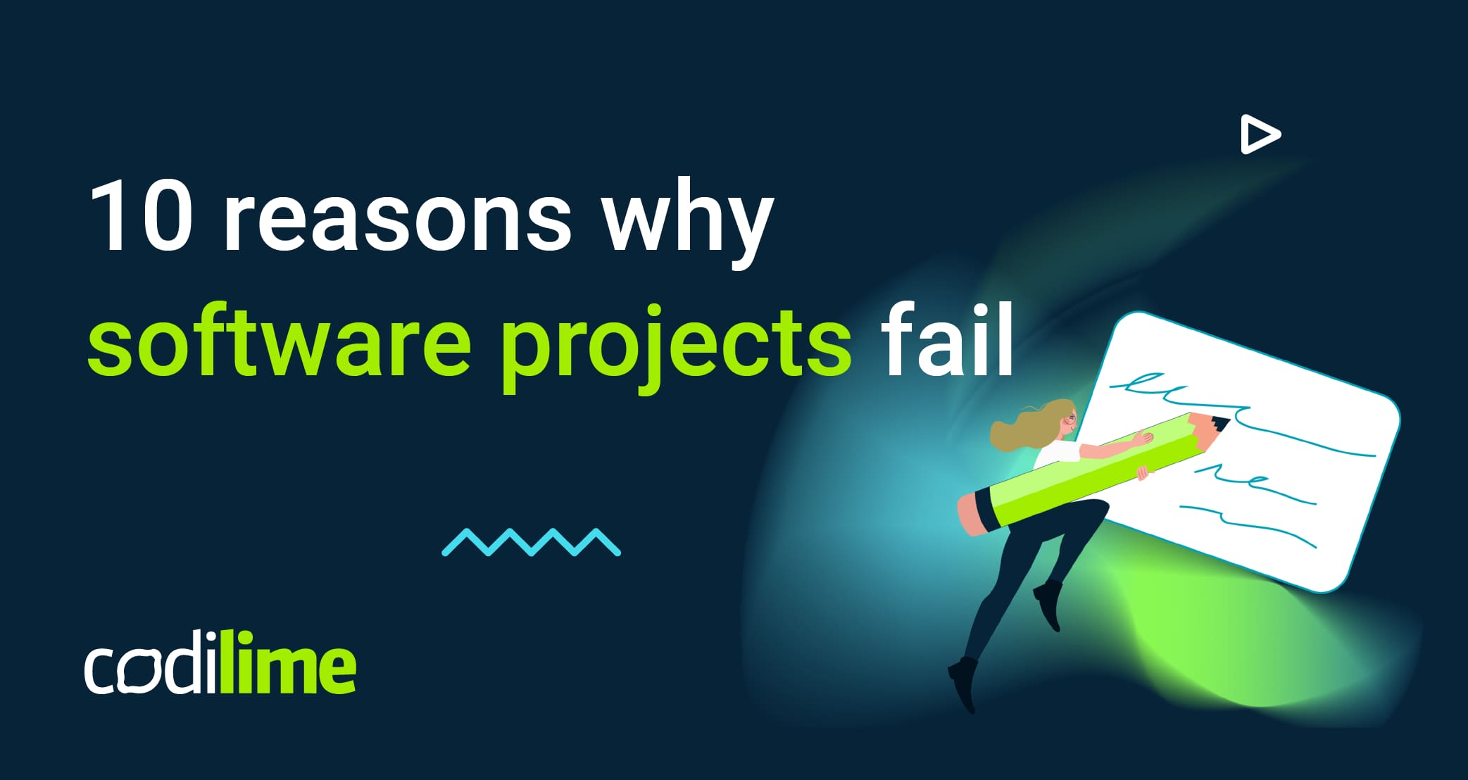 10 Reasons Why Software Projects Fail