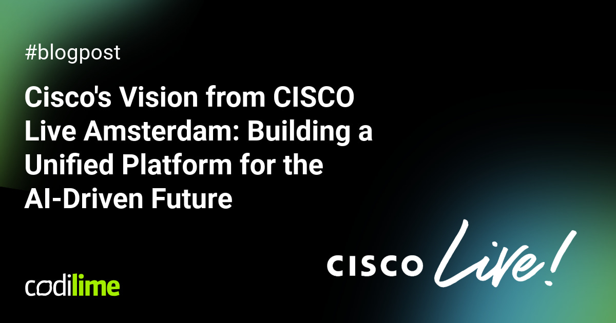 Cisco's Vision from CISCO Live Amsterdam: Building a Unified Platform ...