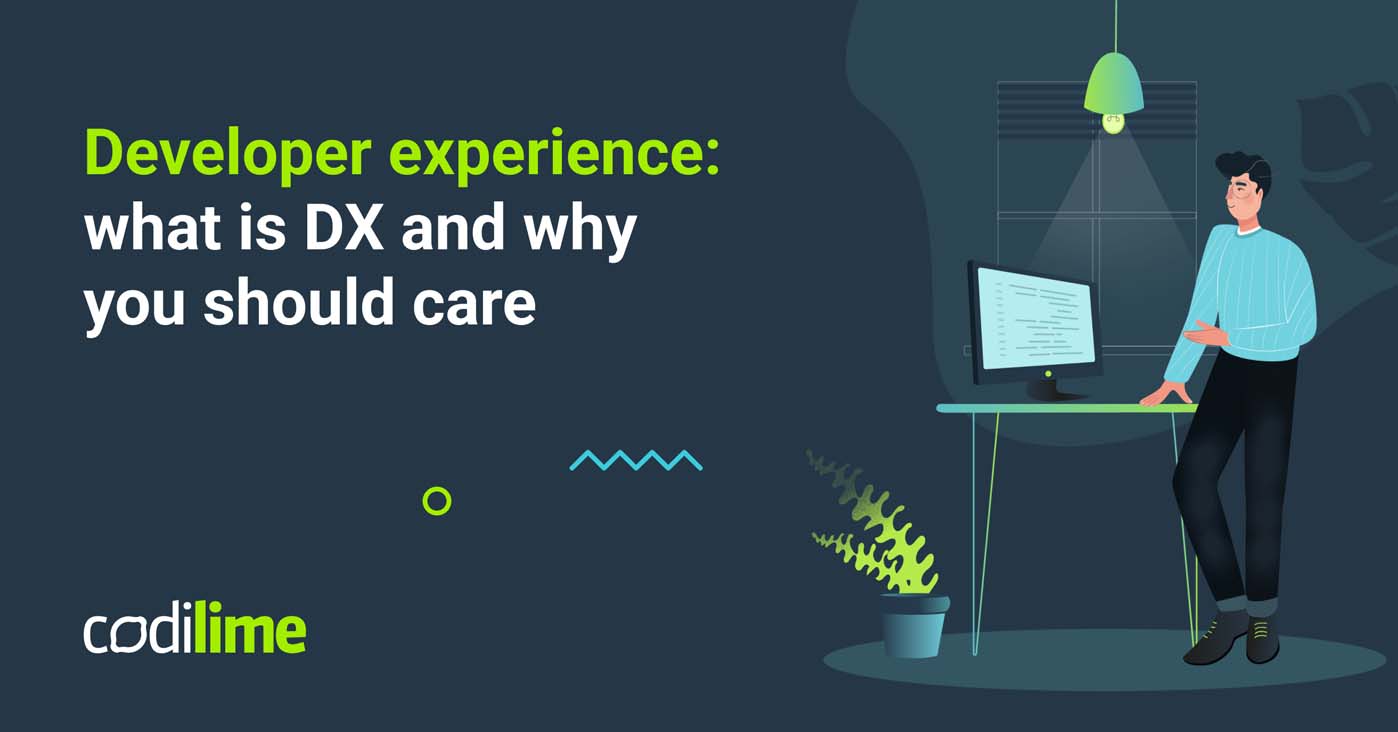 Developer experience: what is DX and why you should care - CodiLime