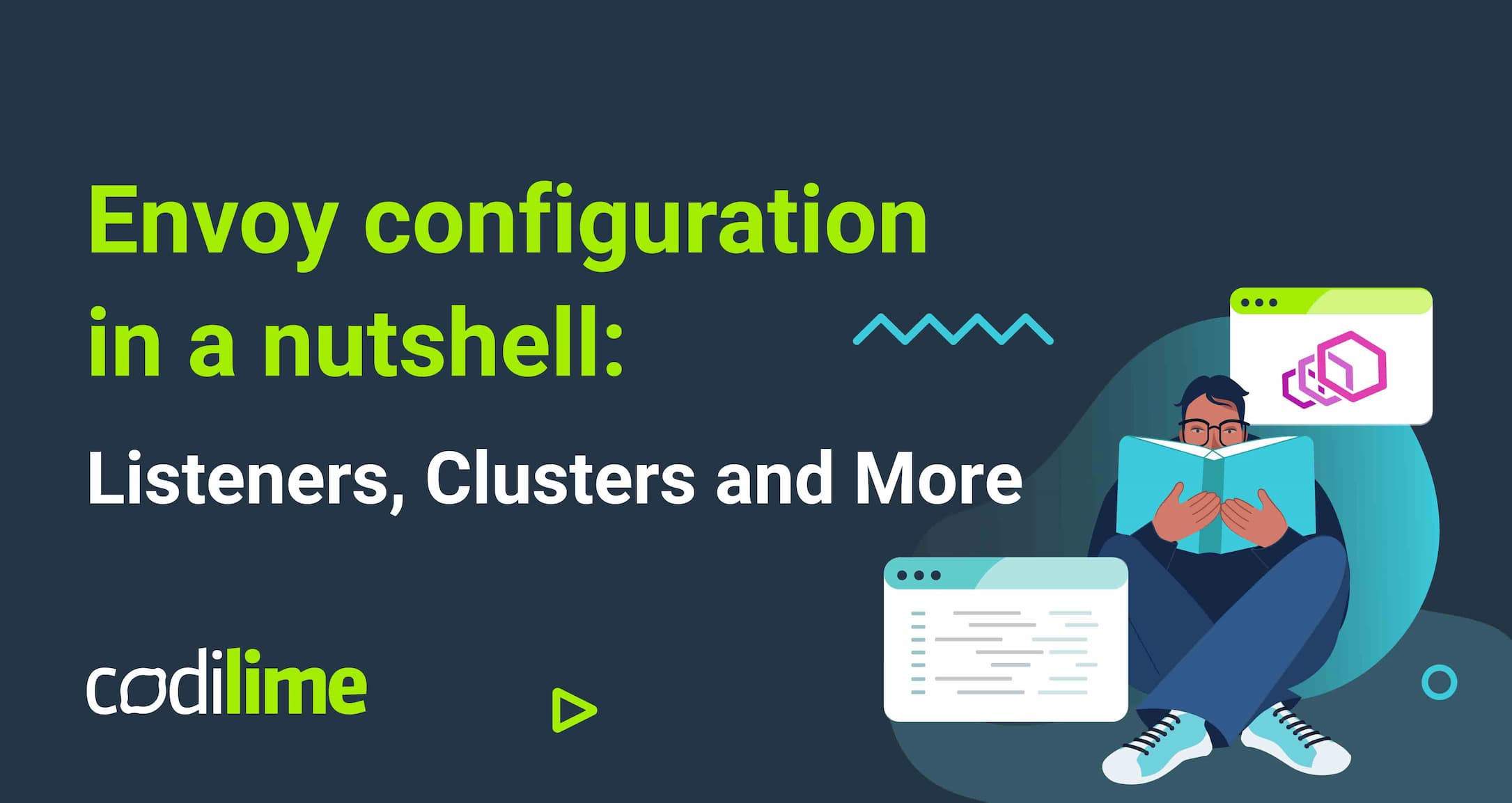 Envoy Configuration in a Nutshell: Listeners, Clusters And More
