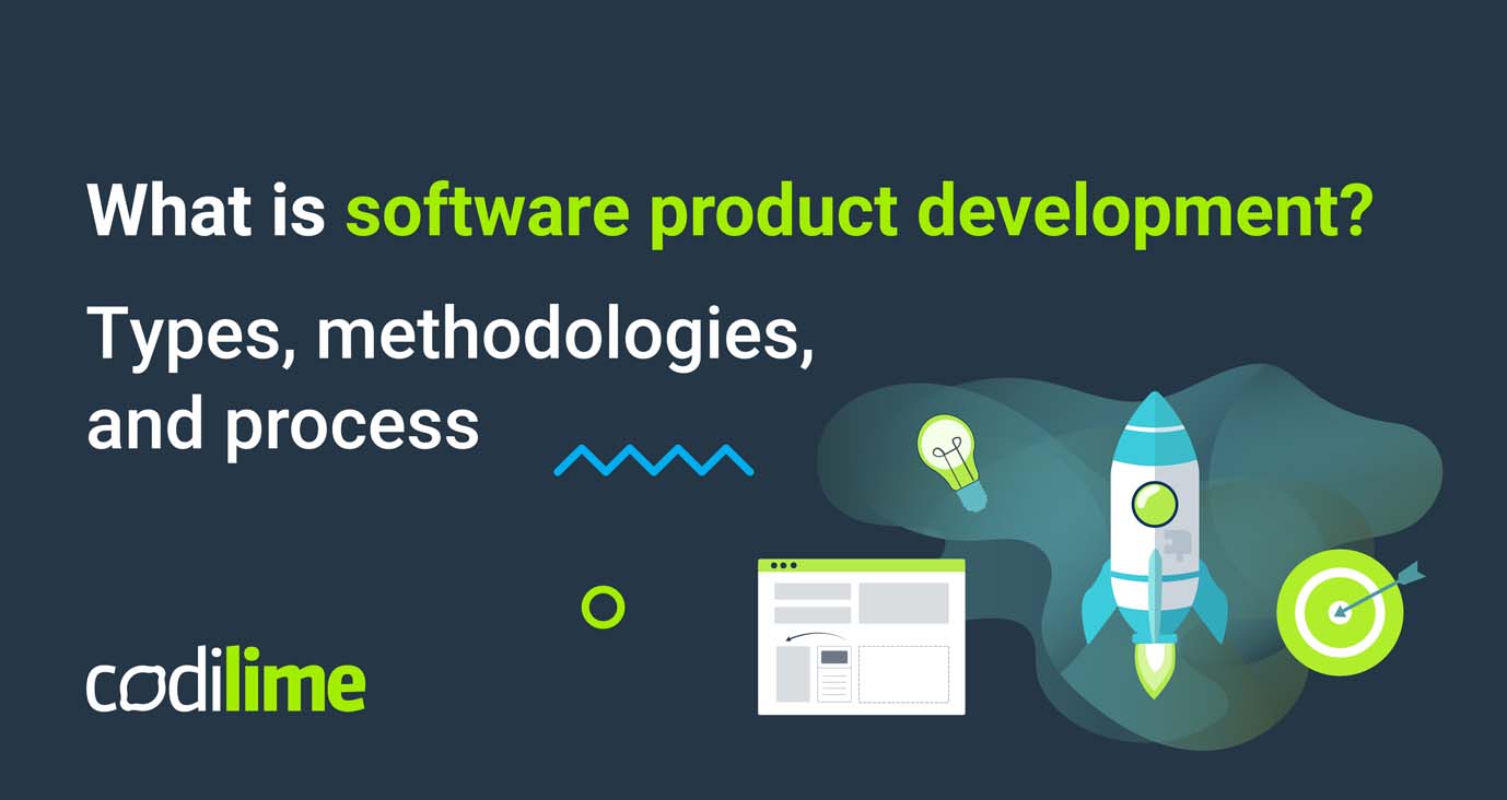 What is software product development? | CodiLime