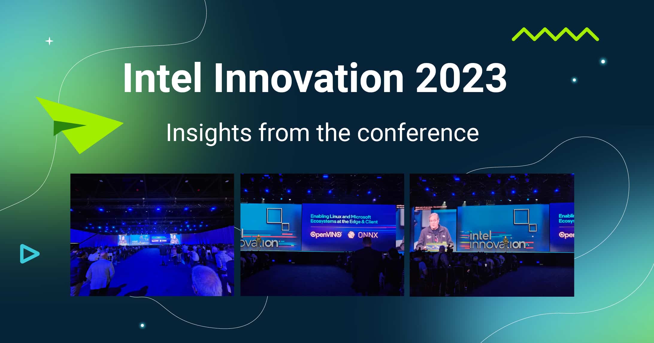 Intel Innovation 2023: insights from the conference