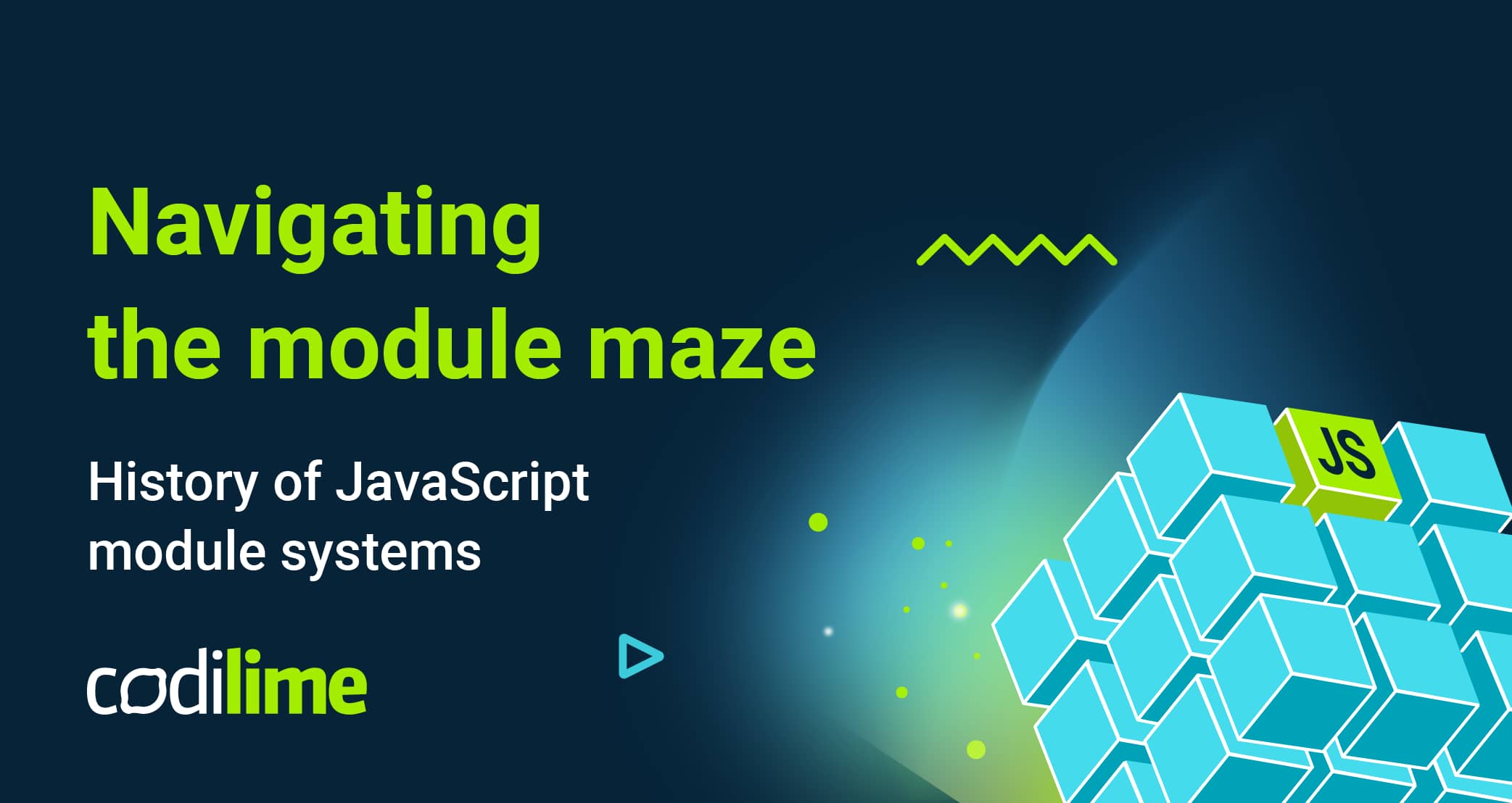 Navigating the module maze: history of JavaScript module systems Navigating the module maze: history of JavaScript module systems