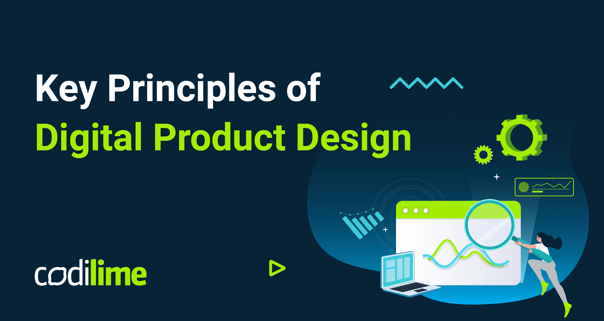 Key Principles of Digital Product Design - CodiLime
