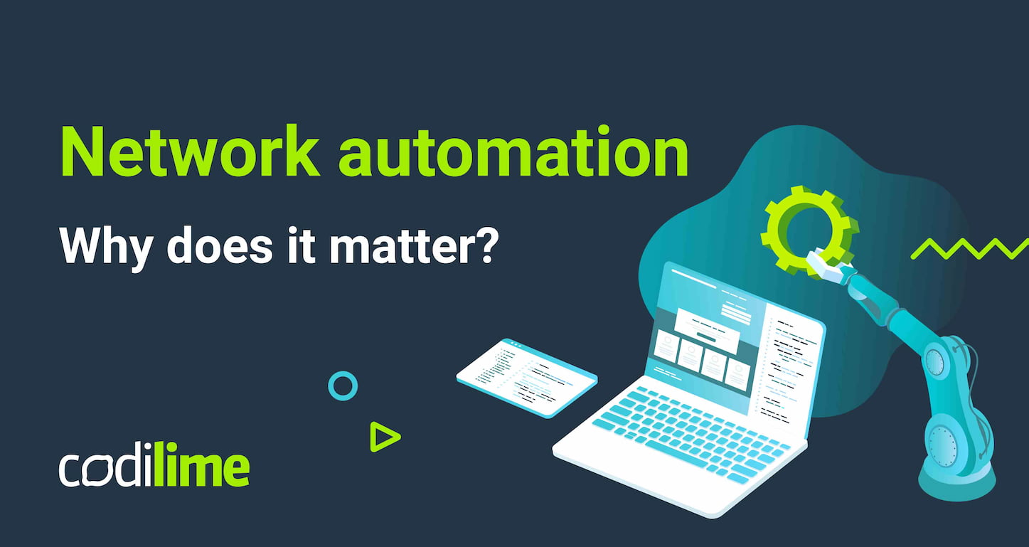 Network Automation — Why Does it Matter? | CodiLime
