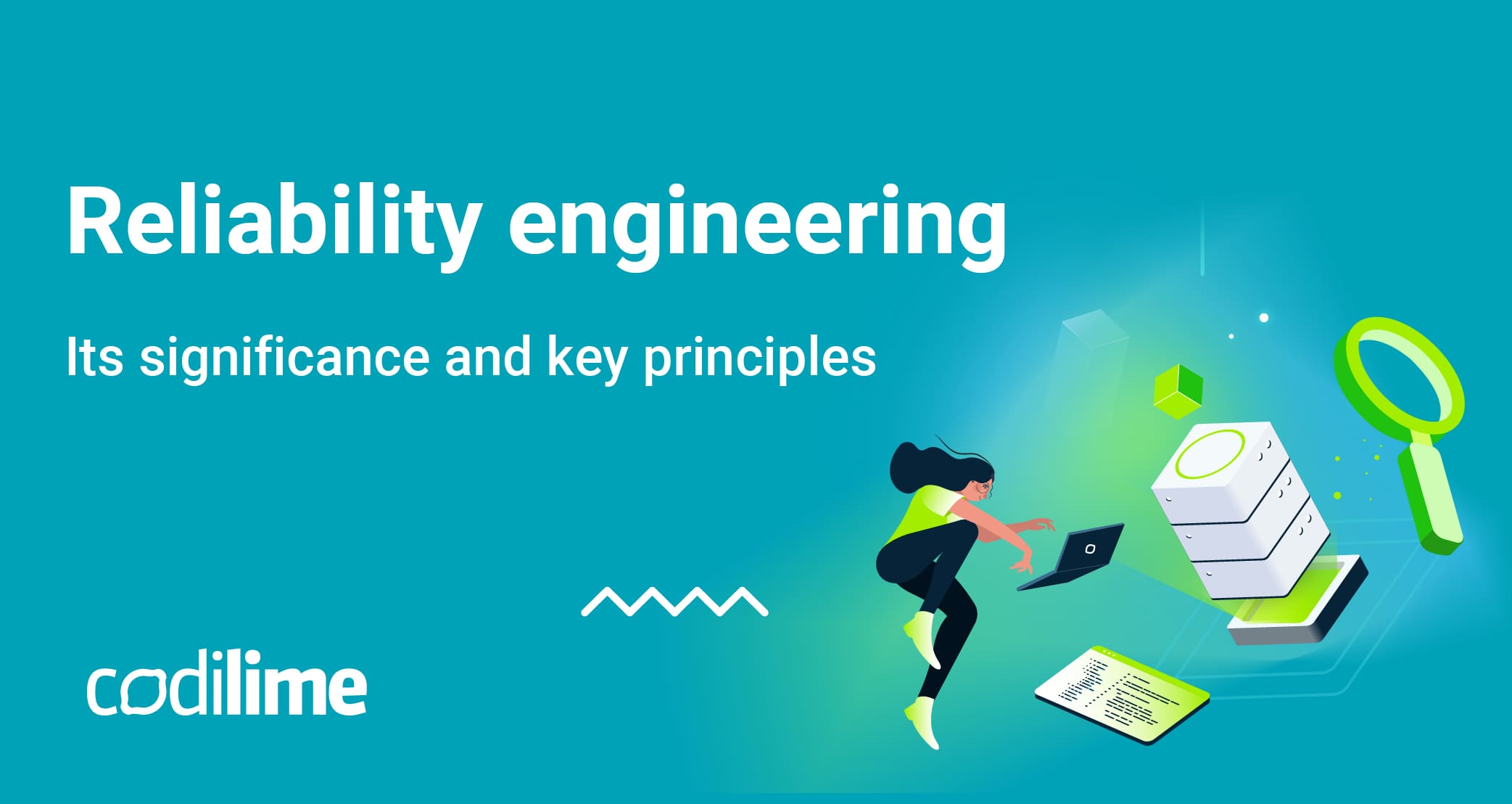 Reliability Engineering — Its Significance And Key Principles