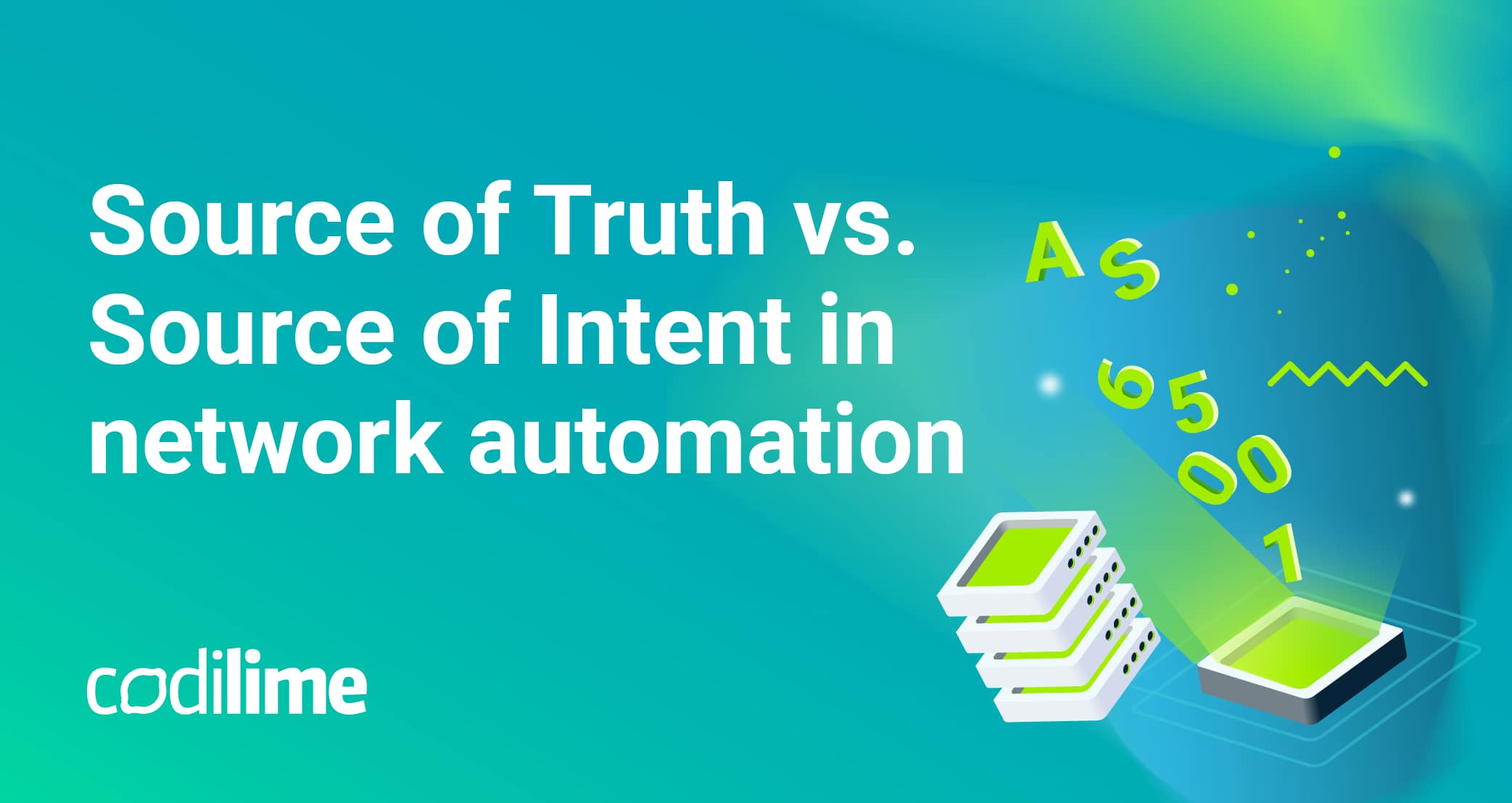 Source of Truth or Source of Intent? | CodiLime