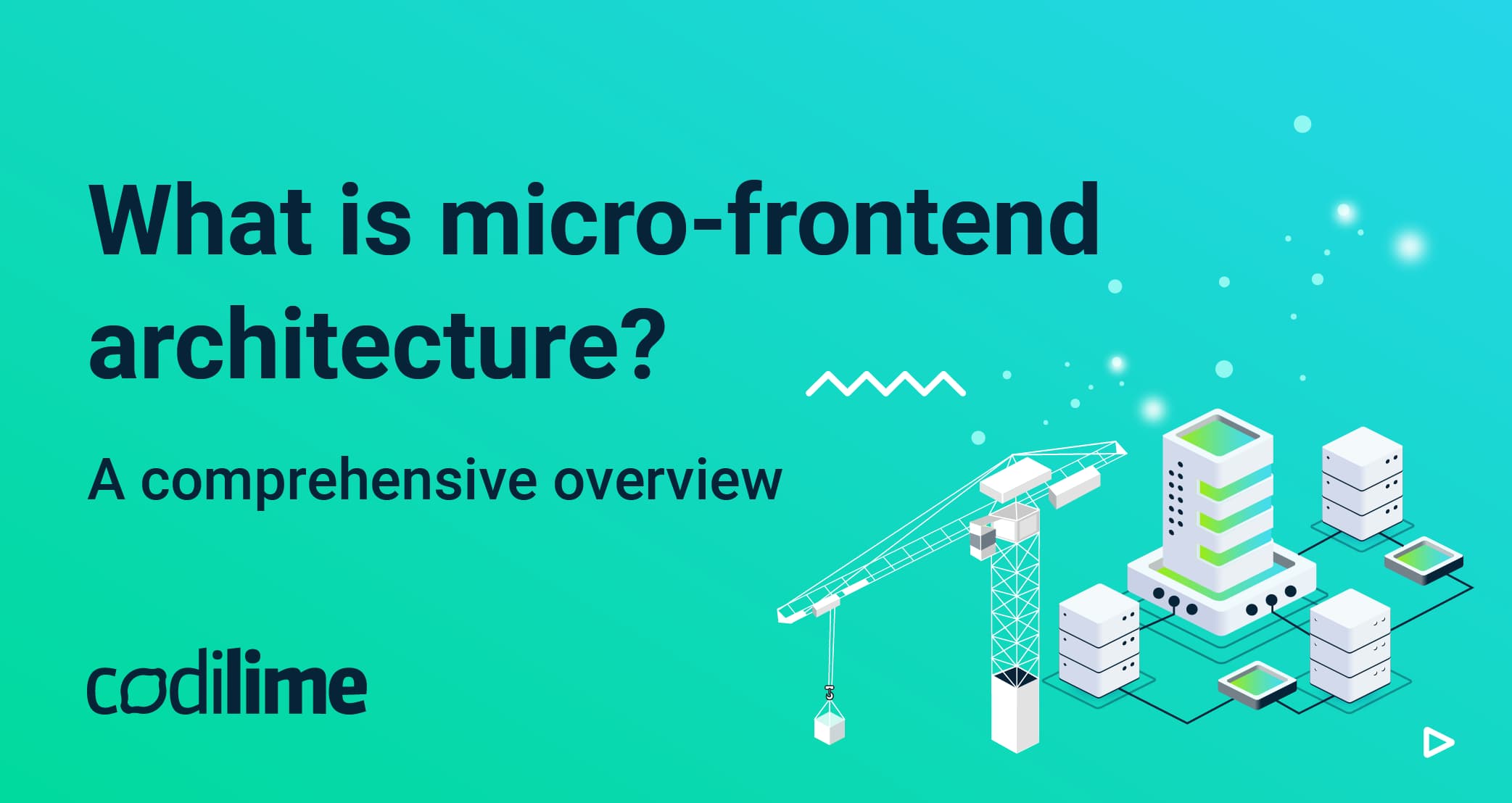 What is micro-frontend architecture? A comprehensive overview What is micro-frontend architecture? A comprehensive overview